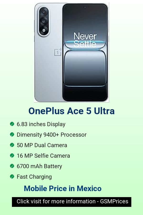OnePlus Ace 5 Ultra Smartphone Price in Mexico & Full Specifications ...