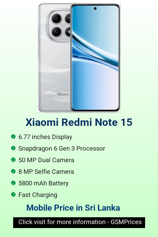 Xiaomi Redmi Note 15 Smartphone Price in Sri Lanka & Full ...