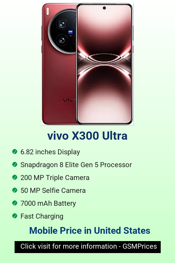 Vivo X300 Ultra Price in United States & Full Specifications | GSMPrices US